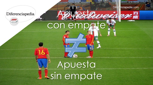 Diferencia entre apuesta con empate y apuesta sin empate ...