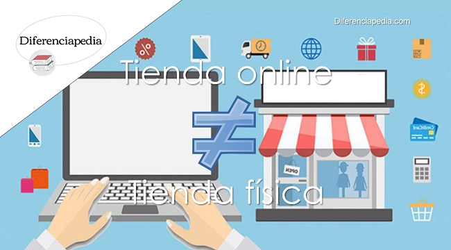 Diferencia entre tienda online y tienda física | Diferenciapedia.com ...